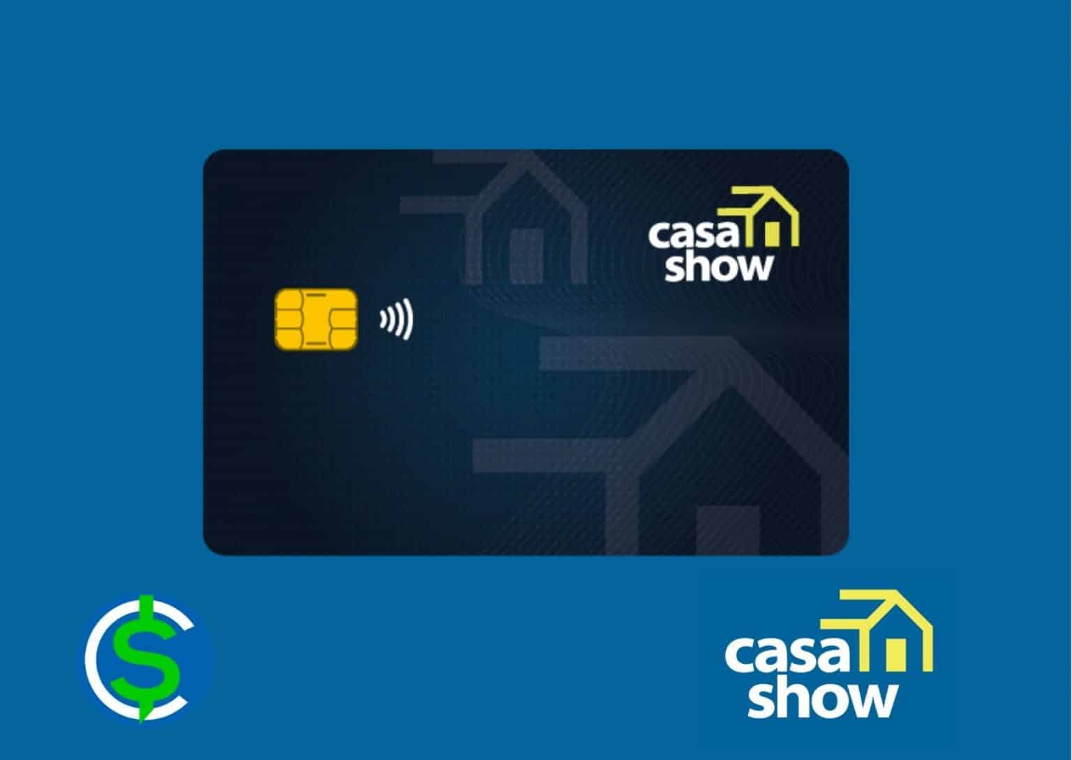 Cartão Casa Show: Funcionamento, Vantagens e Tarifas!