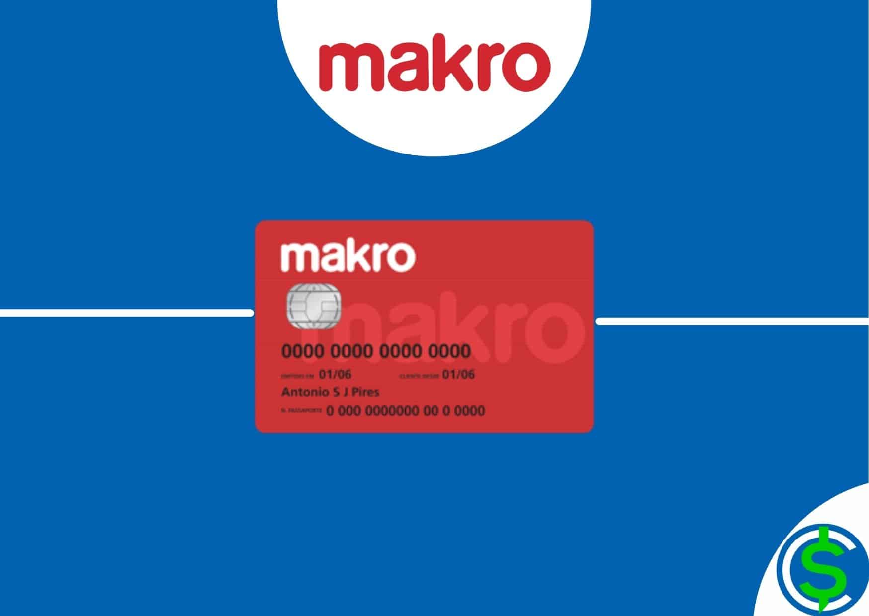 Cartão de Crédito Makro: Como Solicitar, Vantagens e Contato!