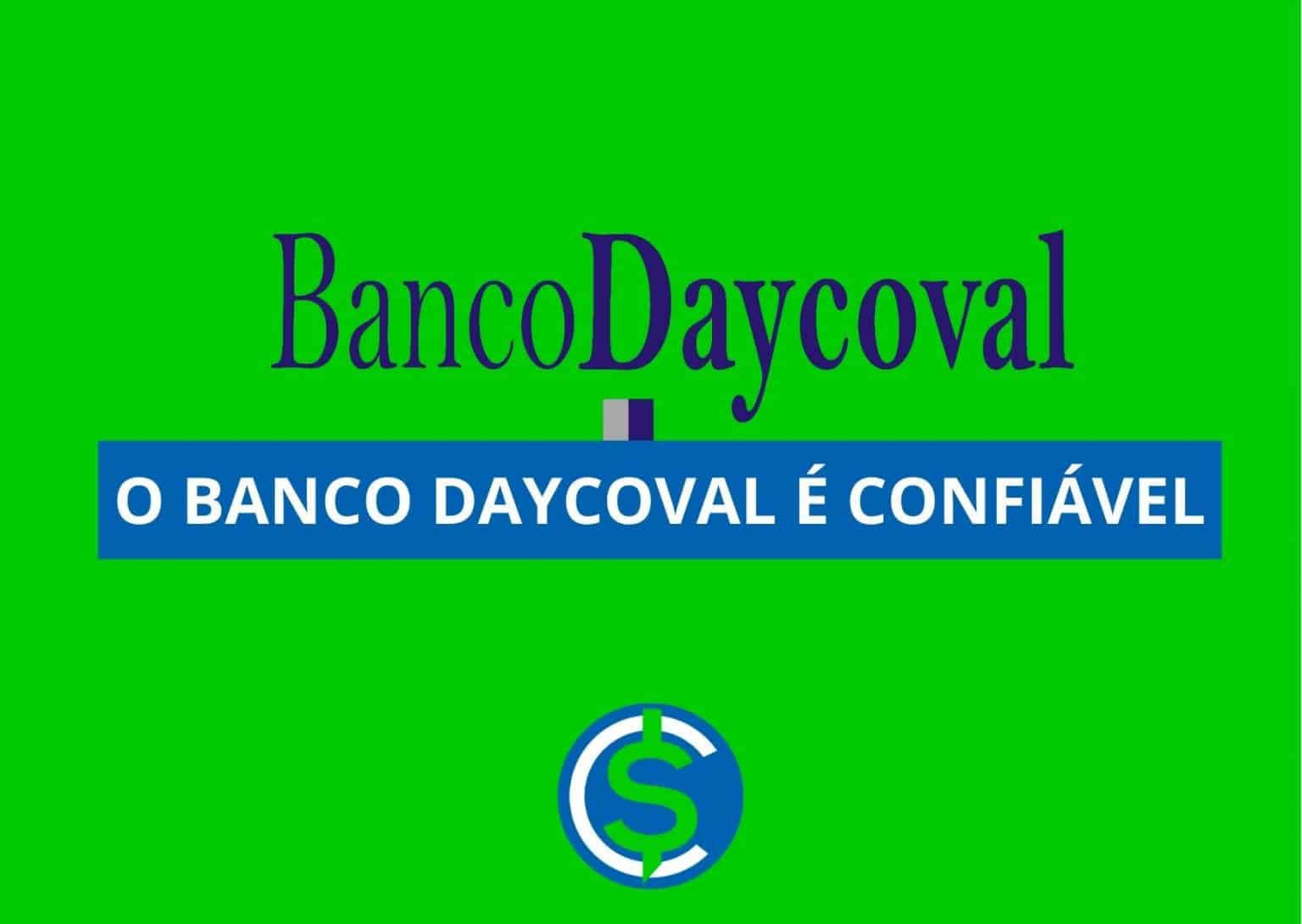 O Banco Daycoval é Confiável: Veja Serviços, Vantagens e Mais!